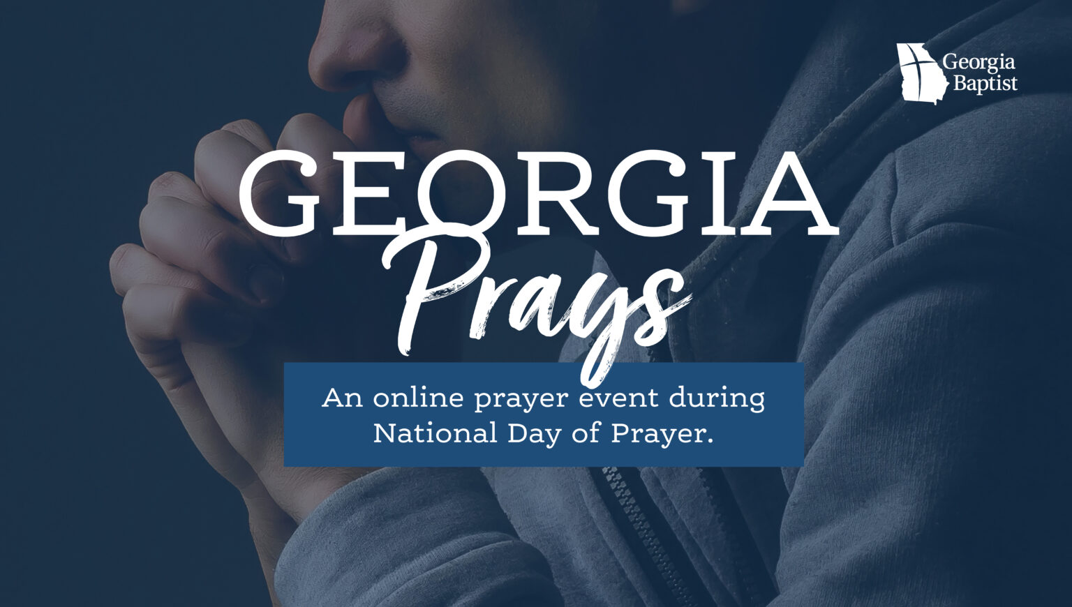National Day of Prayer for Georgia Baptists 2024 - Georgia Baptist ...